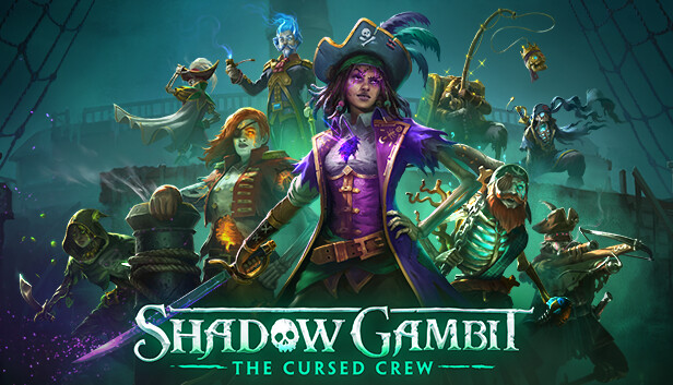 LATE TO THE PARTY: SHADOW GAMBIT: THE CURSED CREW - Ragequit.GR
